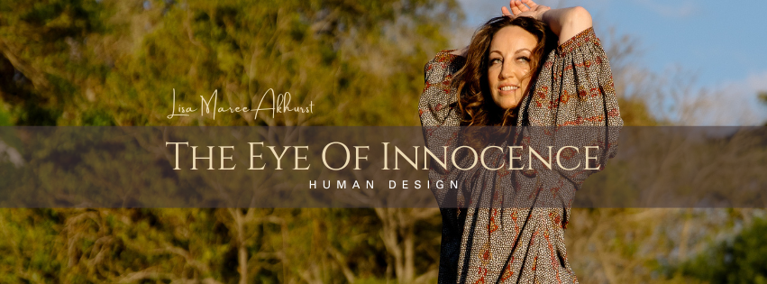 International Human Design School (IHDS) – The Eye Of Innocence